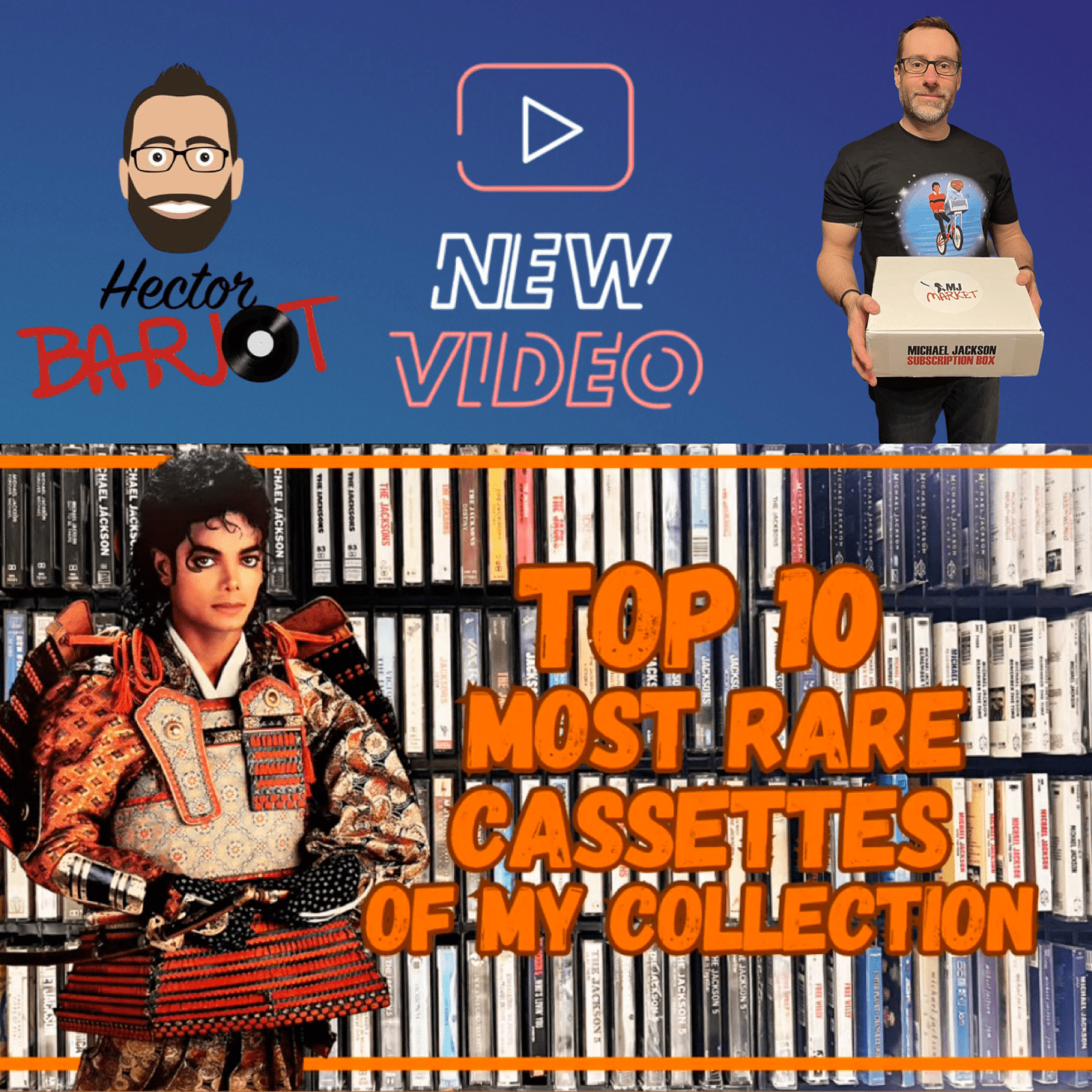Hector Barjot Top 10 Most Rare Cassettes – Michael Jackson Market